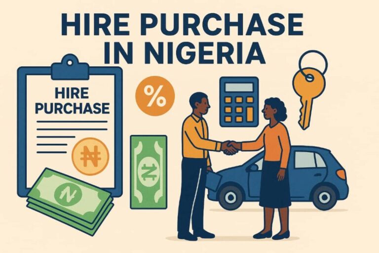 Hire Purchase in Nigeria: Your Ultimate Guide to Ownership