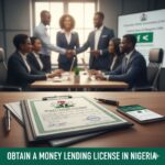 How to Obtain a Money Lending License in Nigeria.